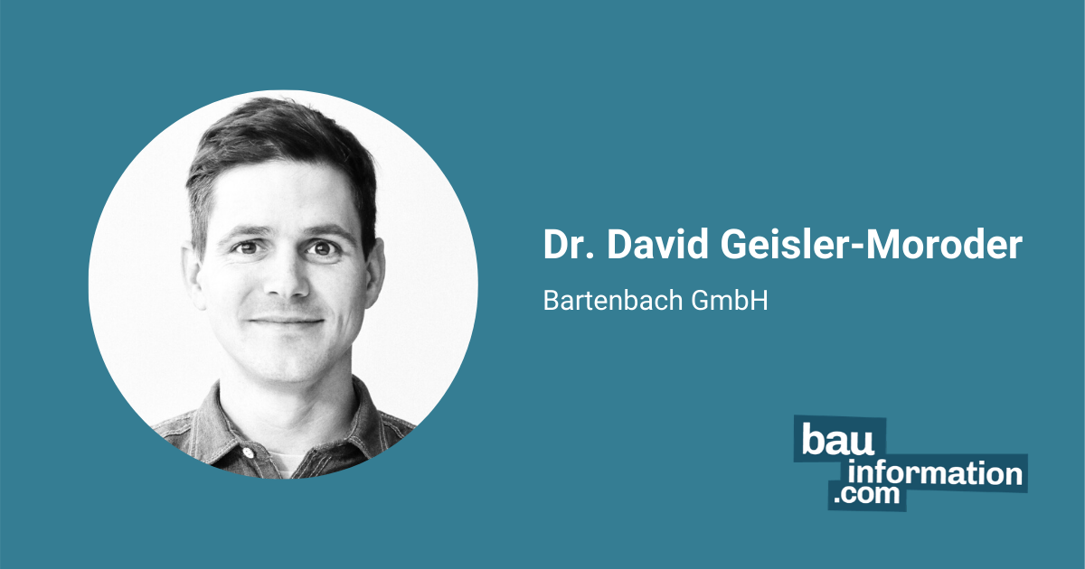 David Geisler-Moroder - bauinformation.com